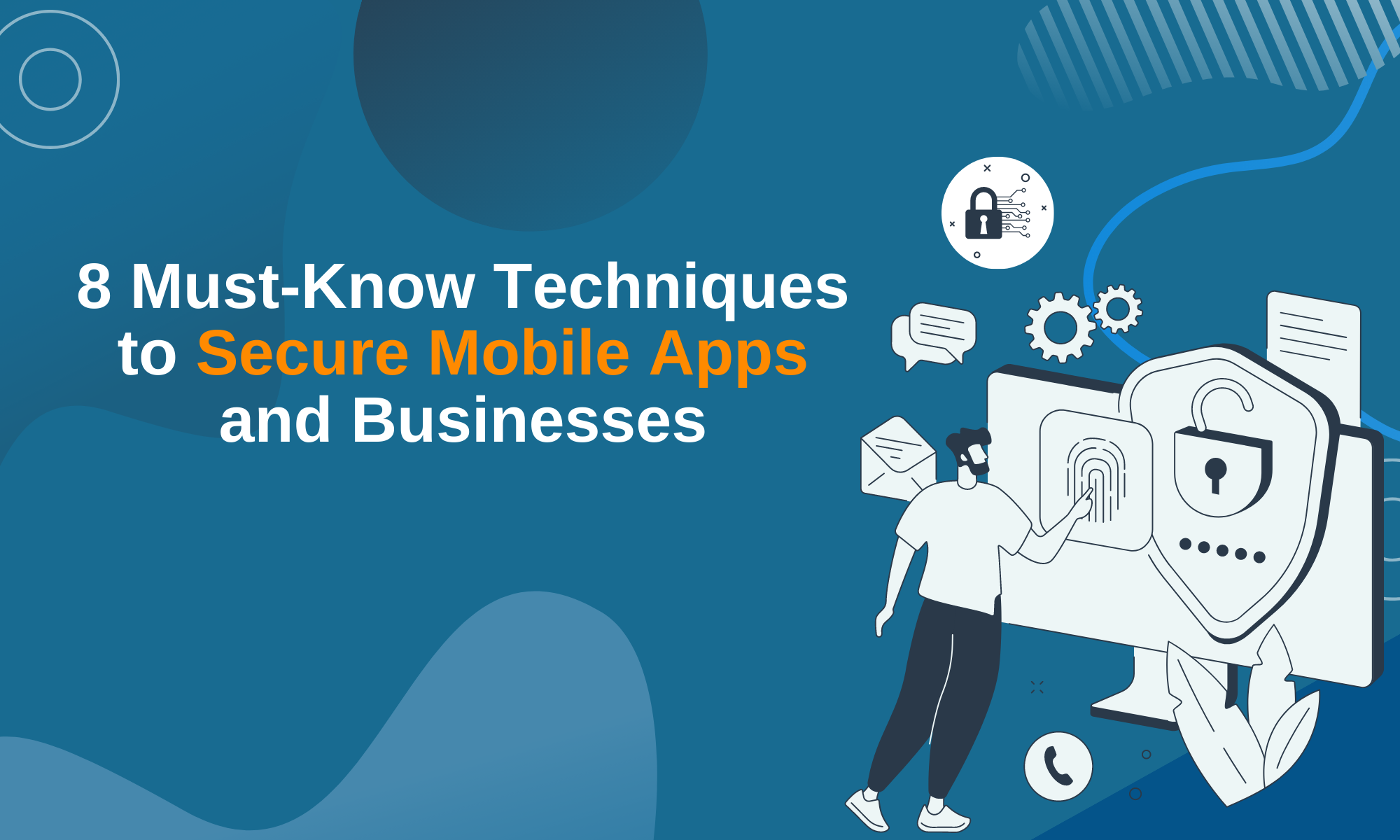 Build Secure Mobile Apps In 2023 With Proven Methods
